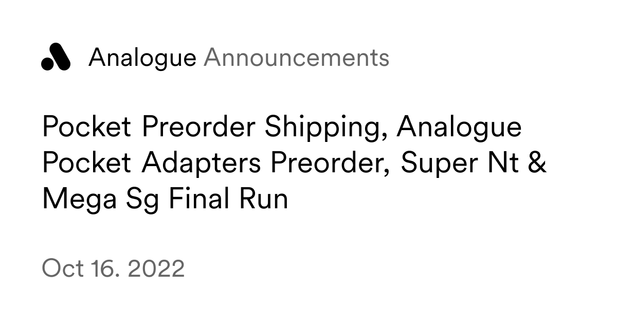 Pocket Preorder Shipping, Analogue Pocket Adapters Preorder, Super Nt ...